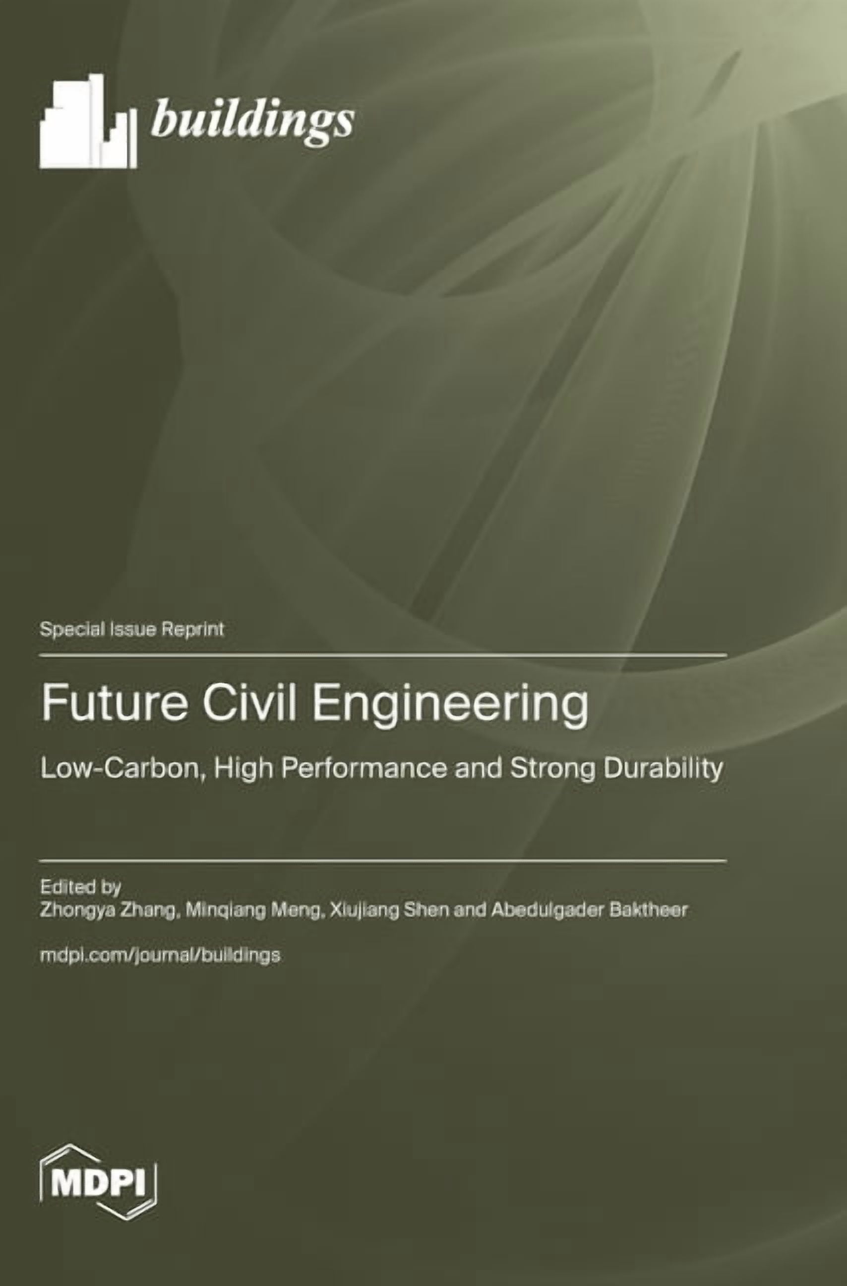 Future Civil Engineering: Low-Carbon, High Performance and Strong ...