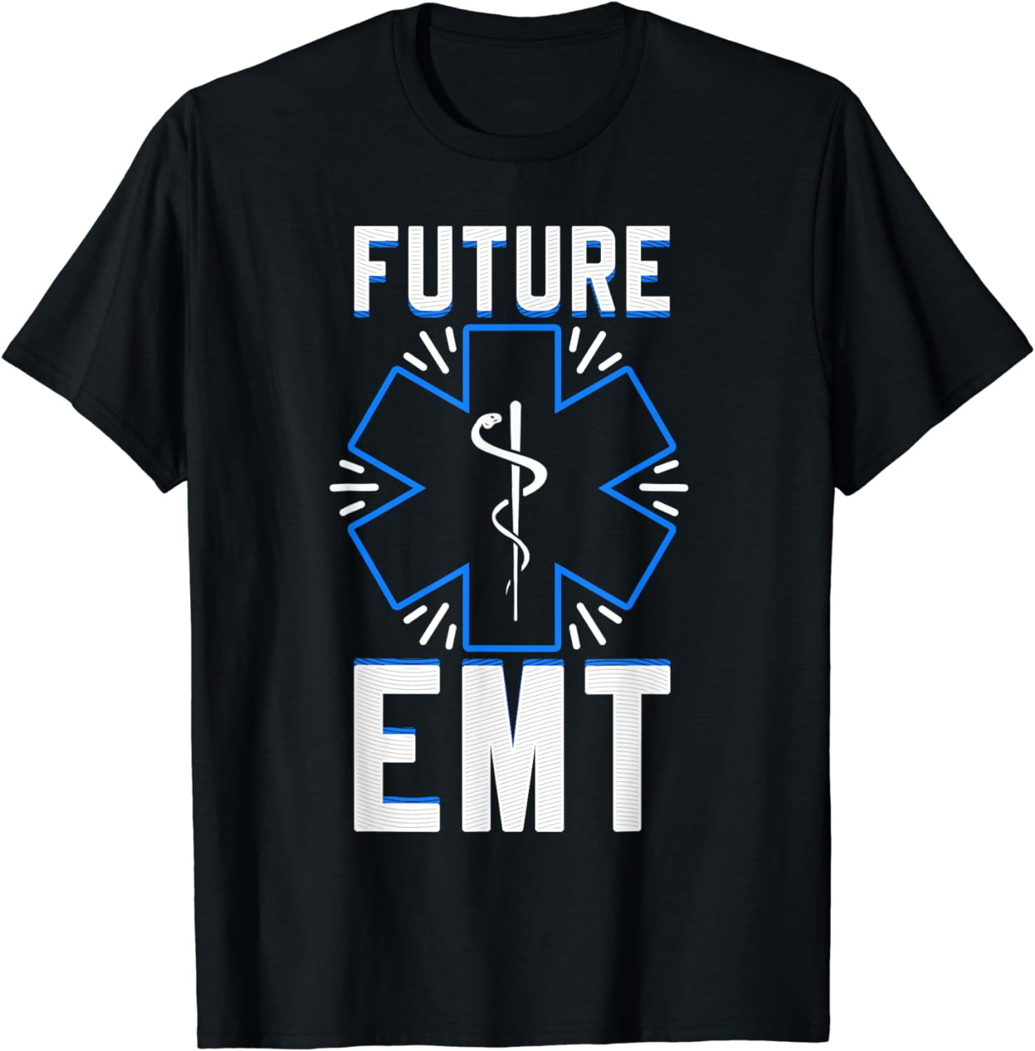 Future EMT Emergency Medical Technician Studying Health EMS T-Shirt ...