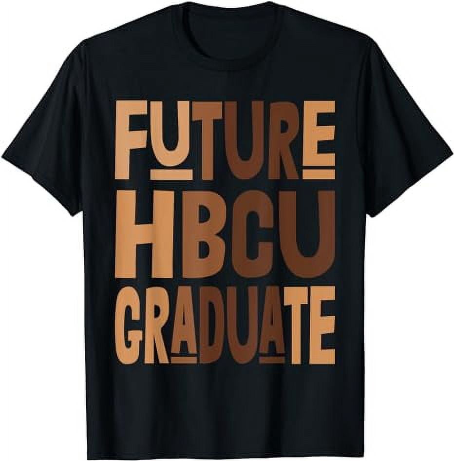 Future HBCU Grad History Black College Girl Women Melanin T-Shirt ...