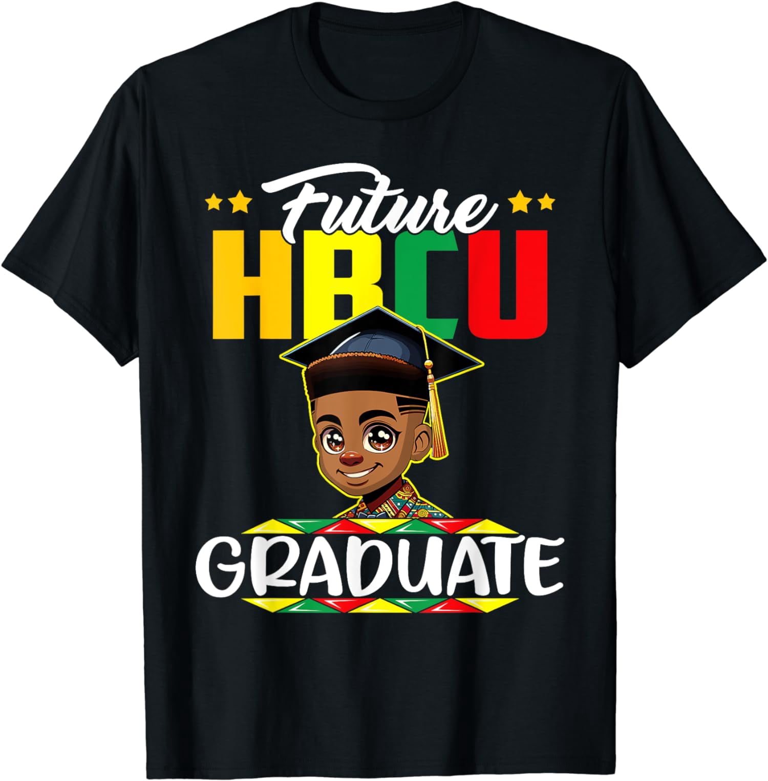Future HBCU Graduate History Black Boy Graduation HBCU T-Shirt ...