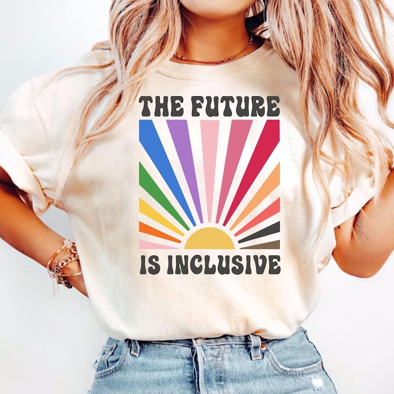 Future Is Inclusive T-shirt – Rainbow Pride LGBT LGBTQ Gift Progress ...