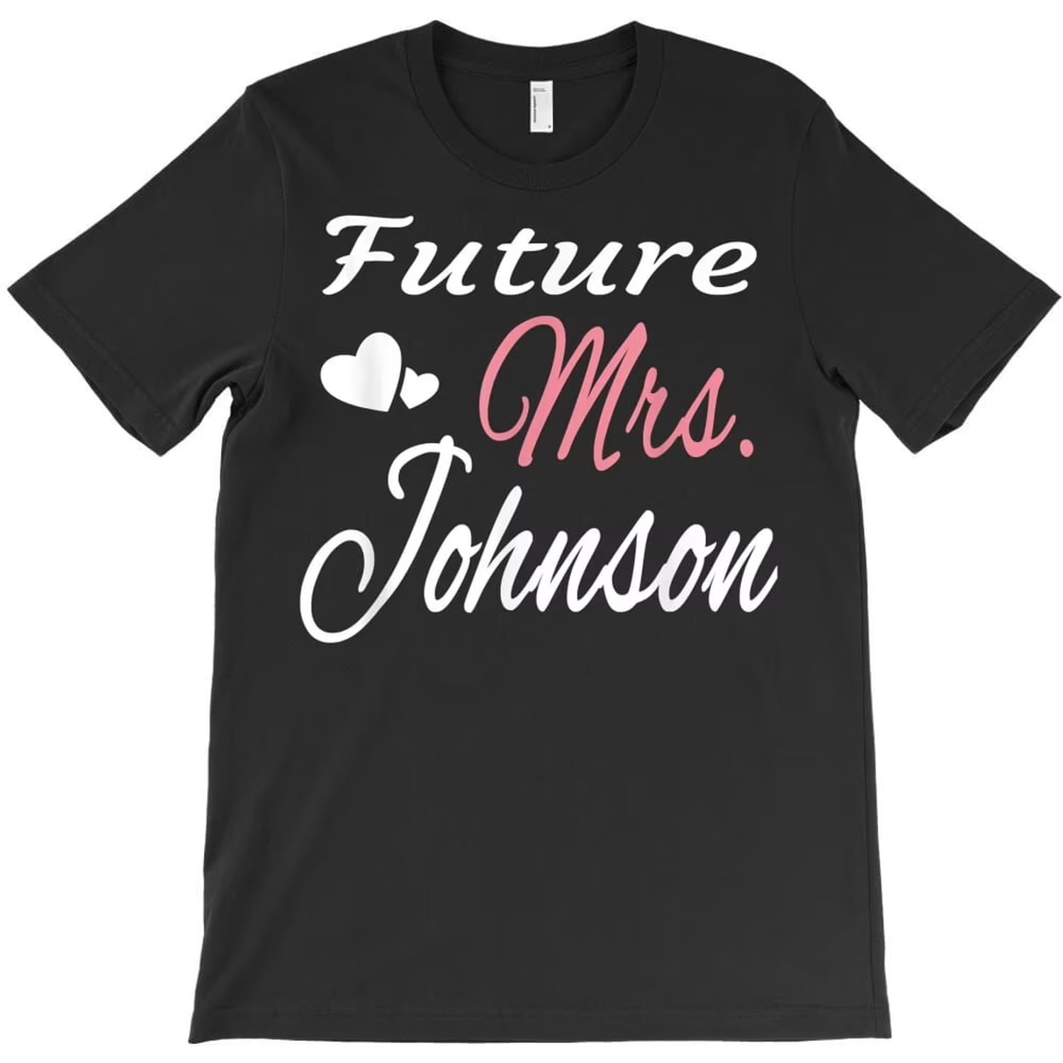 Future Mrs. JohnS1on Funny Bride Wife Bridal S1Hower EngageM1ent H20074 ...