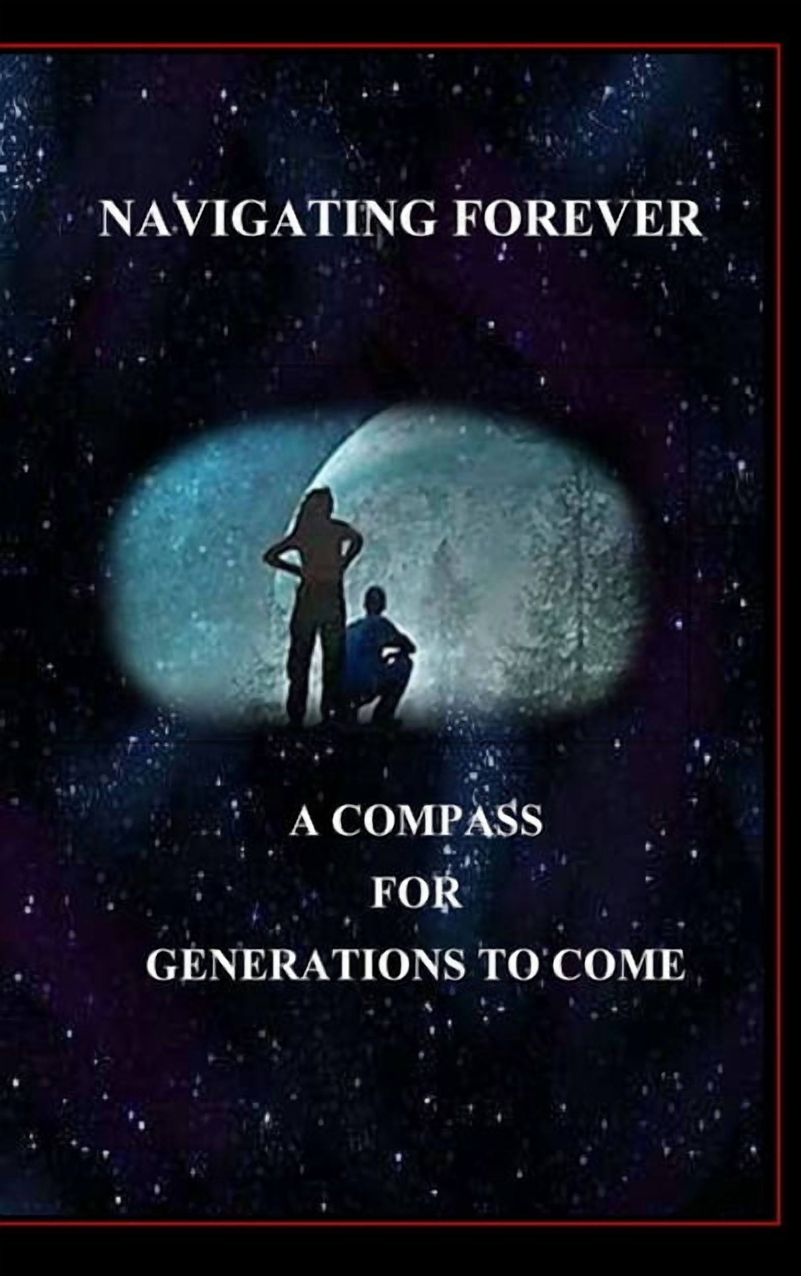 Future Navigation Hard Cover: A compass for generations to come, (Hardcover) - Walmart.com