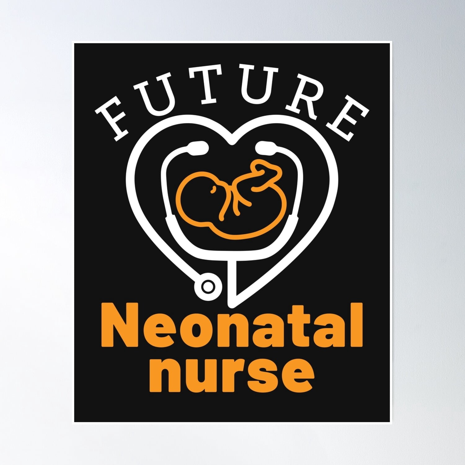 Future Neonatal Nurse Poster Wall Art, Modern Wall Decor, 12x18 ...