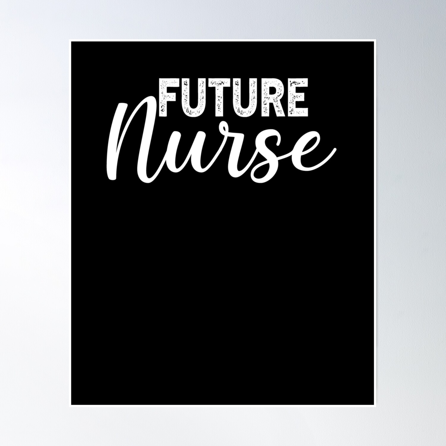 Future Nurse Gradution Gift Poster Wall Art, Modern Wall Decor, 8x12 ...