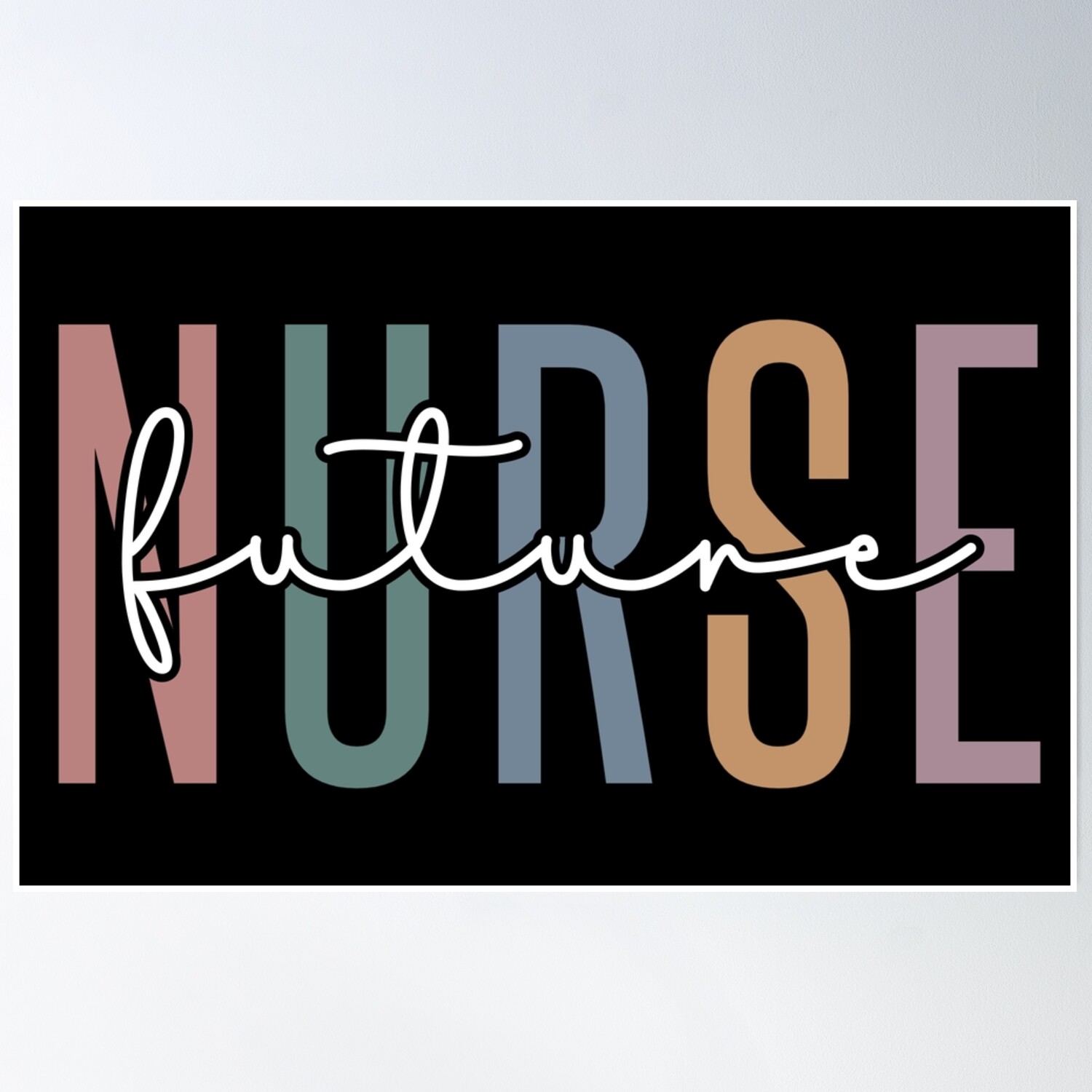 Future Nurse Multi Color Typography| Nurse In Progress | Nurse In ...