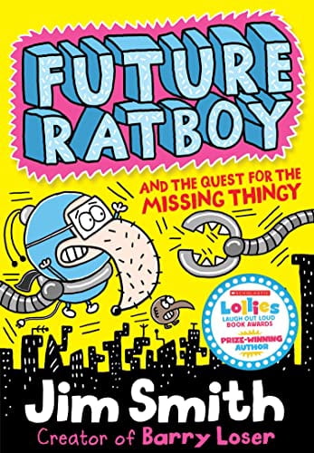 Pre-Owned Future Ratboy and the Quest for the Missing Thingy (Paperback ...