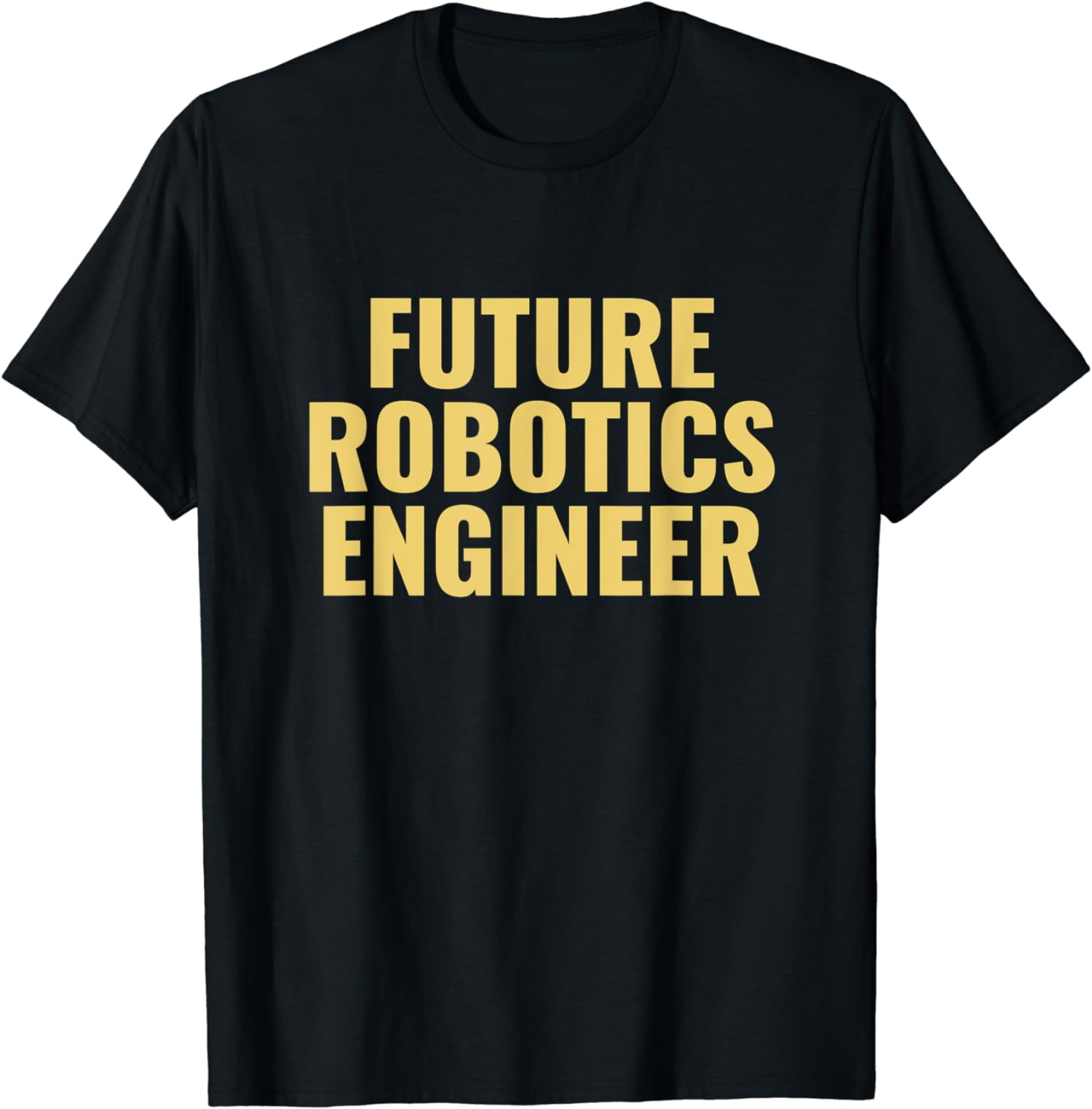 Future Robotics Engineer Shirt Robot T-Shirt Gift - Walmart.com