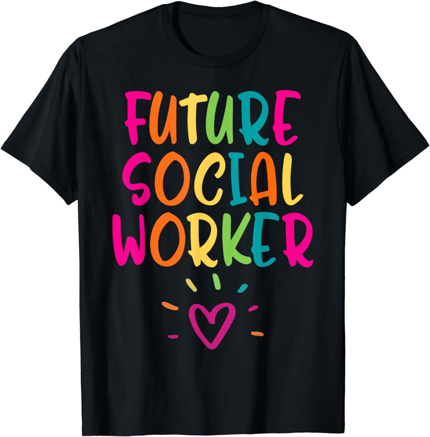 Future Social Worker Grad Health Care Office Student Women T-Shirt ...
