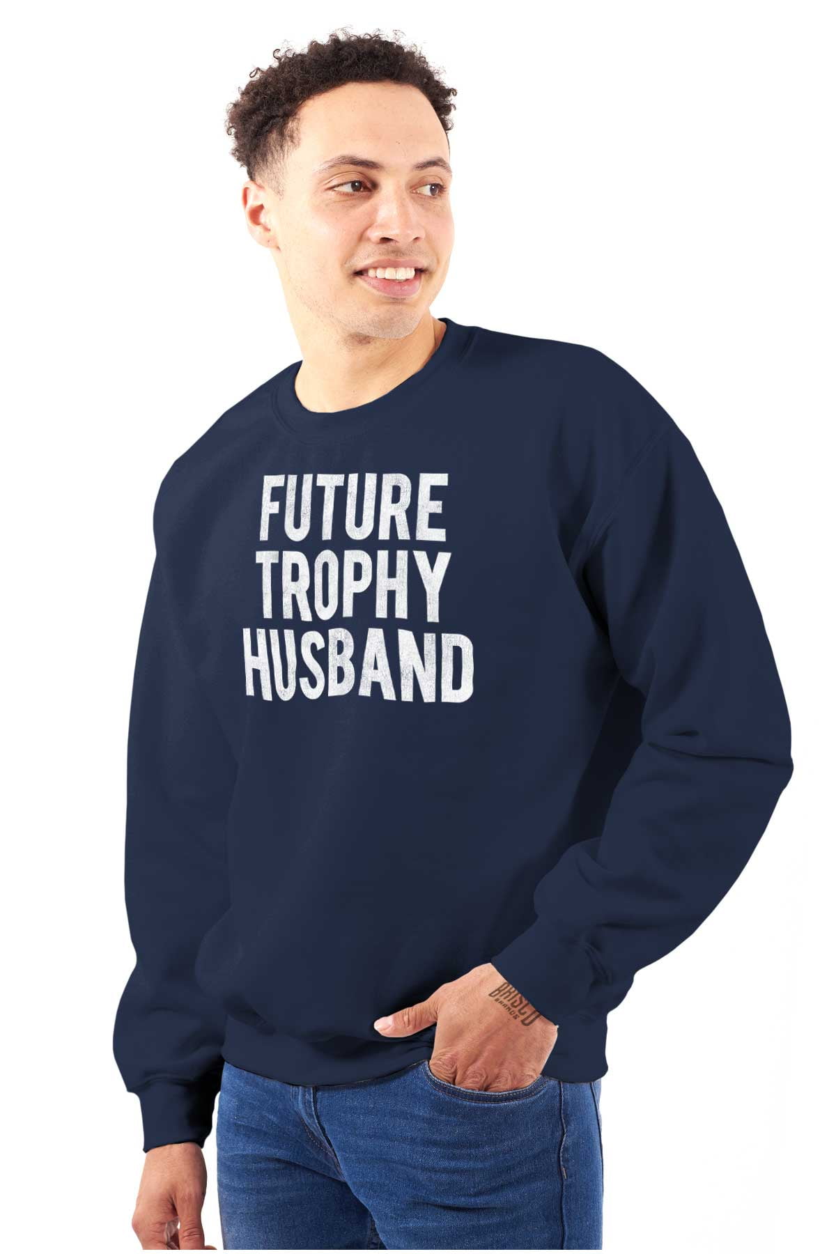 Future Trophy Husband Engagement Men's Big & Tall Crewneck Sweatshirt ...