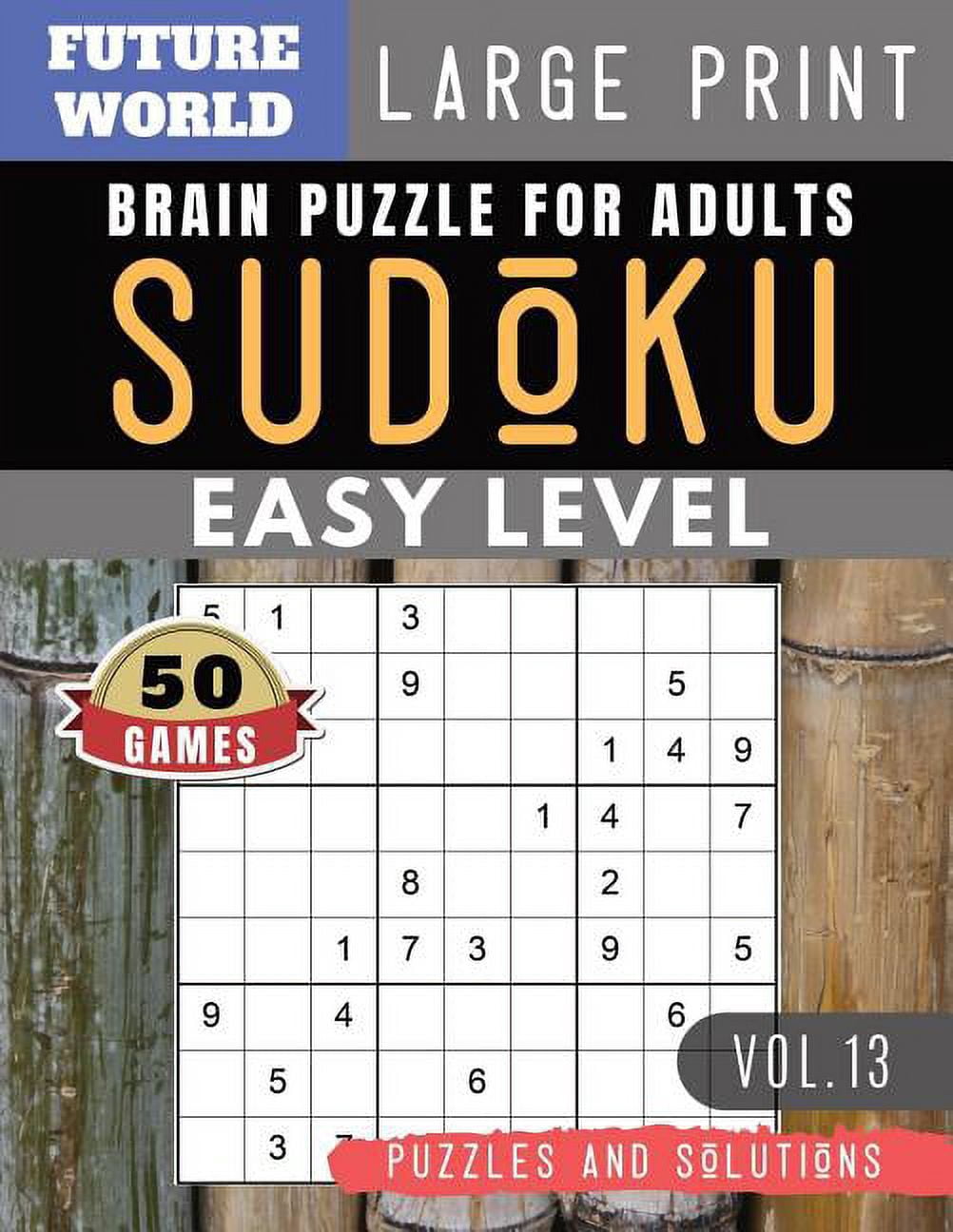 Future World Activity Book - 50 Easy Sudoku Puzzles and Solutions Large ...