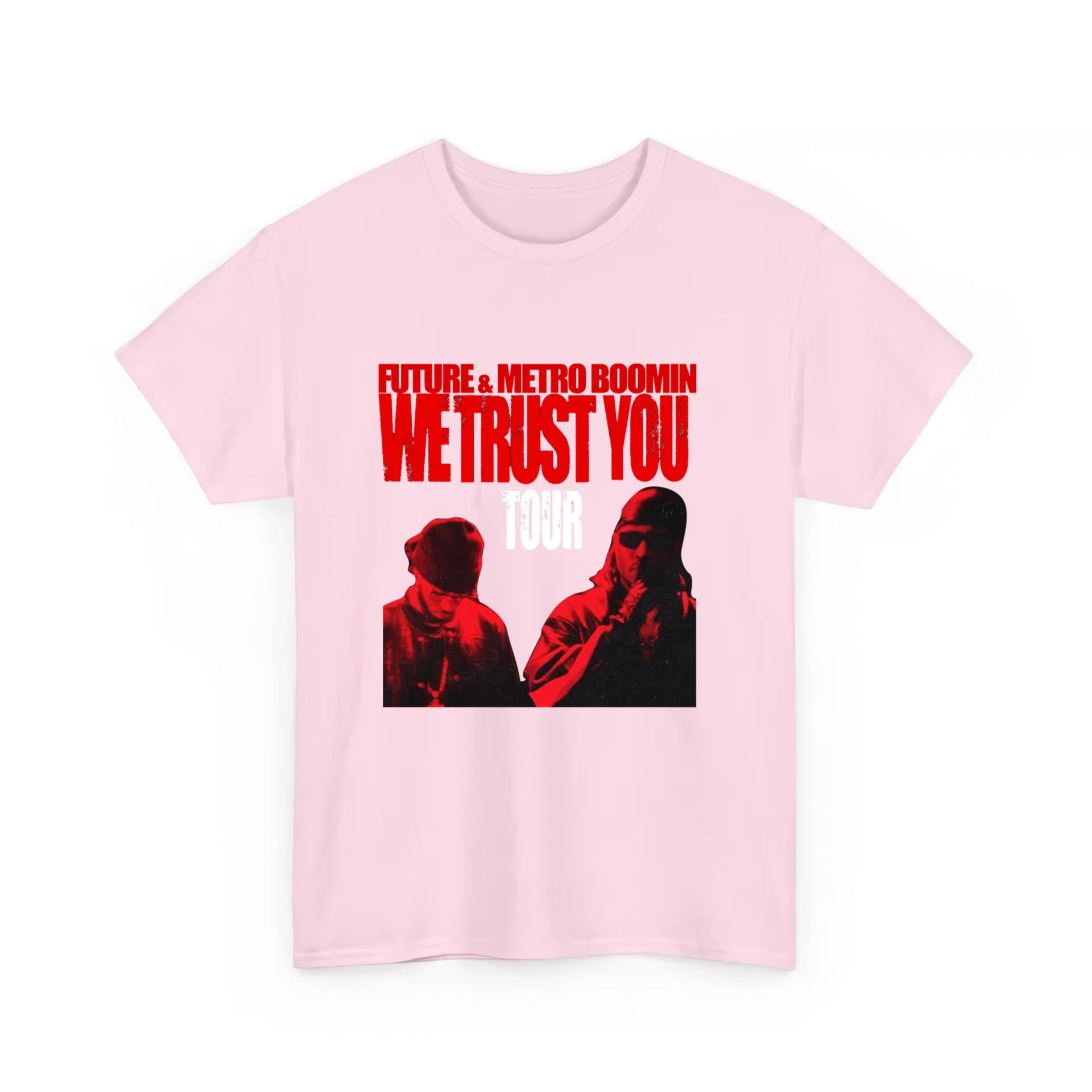 Future and Metro Boomin We Trust You 2024 Tour Shirt, Future & Metro ...