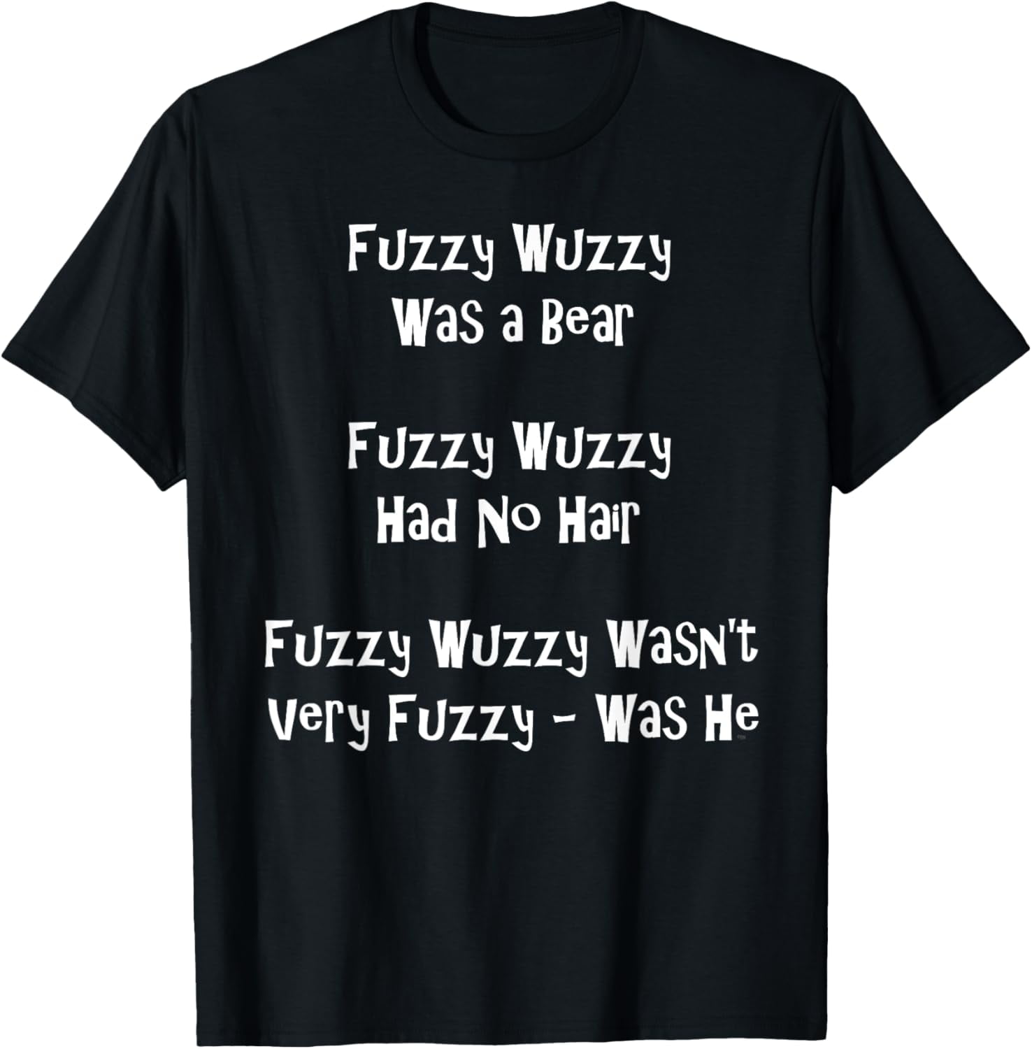 Fuzzy Wuzzy Was a Bear... Best Tongue Twister Gift T-Shirt - Walmart.com