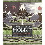 G. Hammond Wayne,Christina Scull,Ricc L'arte dello Hobbit di J. R. R ...
