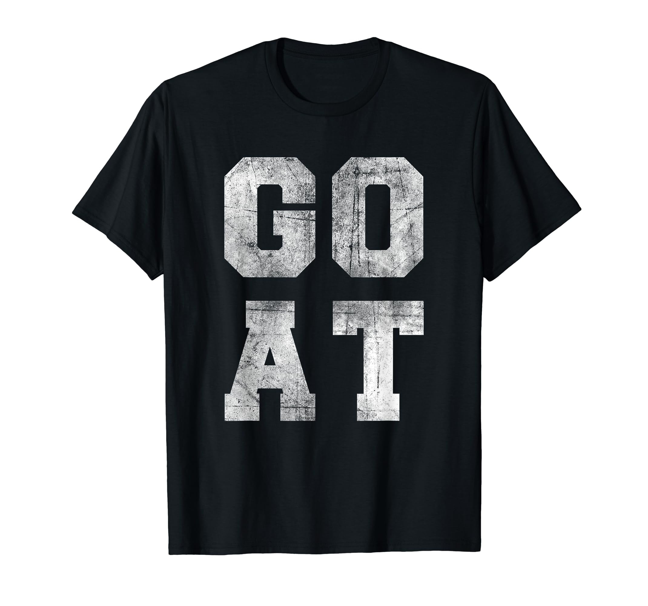 G.O.A.T. Greatest Clothing of All Time T-Shirt - Walmart.com