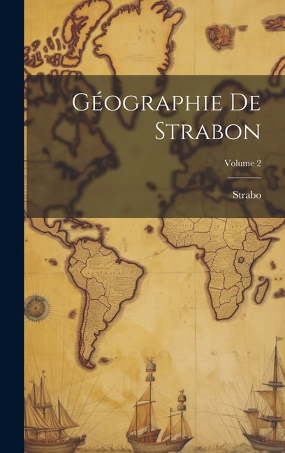 Géographie De Strabon; Volume 2 (Hardcover) - Walmart.com