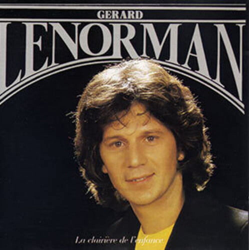 Gérard Lenorman - La Clairiere De L'enfance - Music & Performance - CD ...
