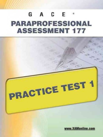 GACE Paraprofessional Assessment 177 Practice Test 1 : Teacher ...