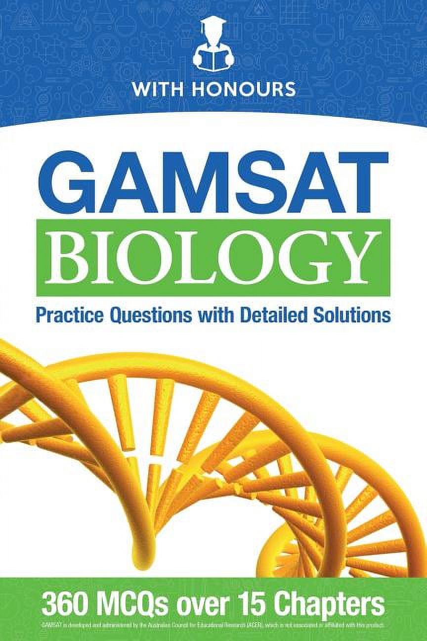 GAMSAT Biology: Practice Questions with Detailed Solutions (Paperback ...