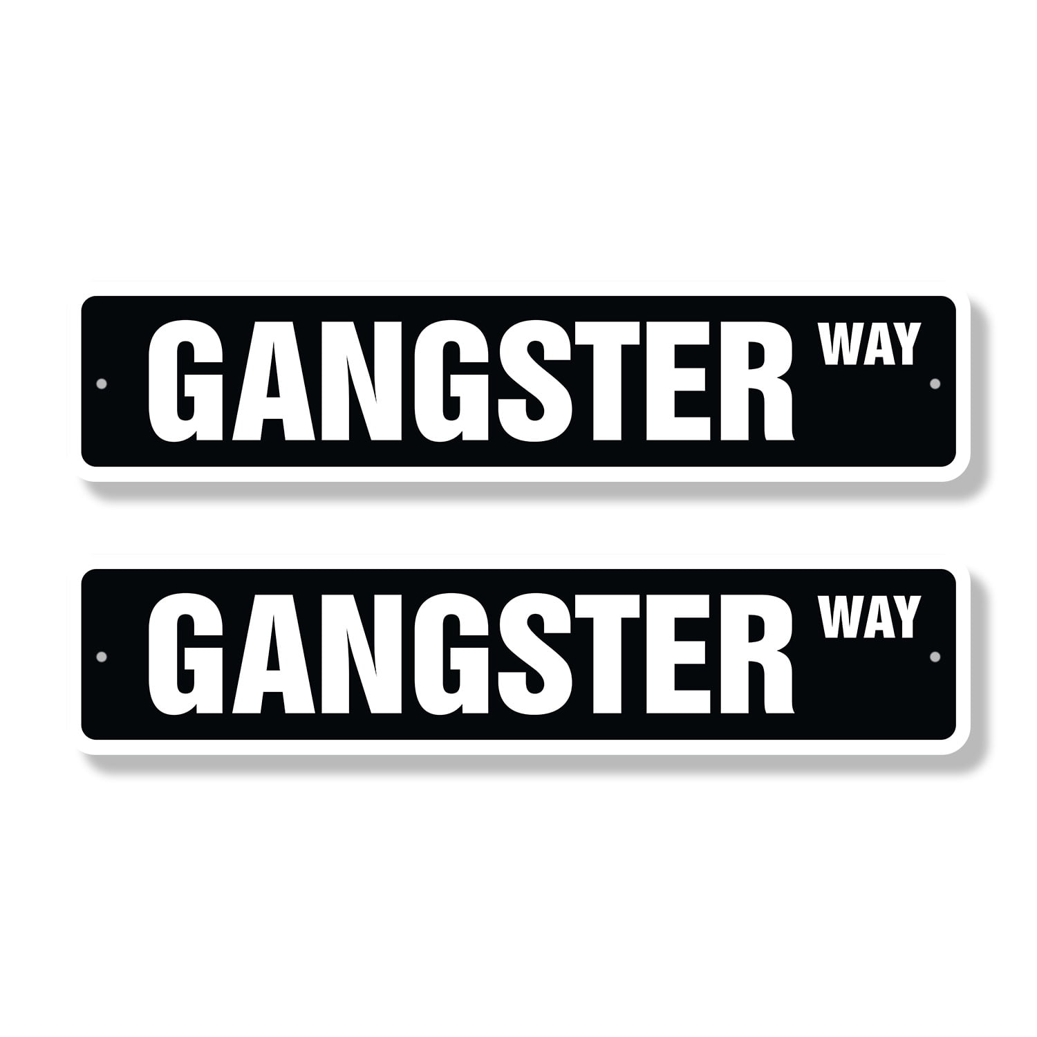 GANGSTER Classic Street Sign (2 Pack) mob mobster mafia gangsta thug ...