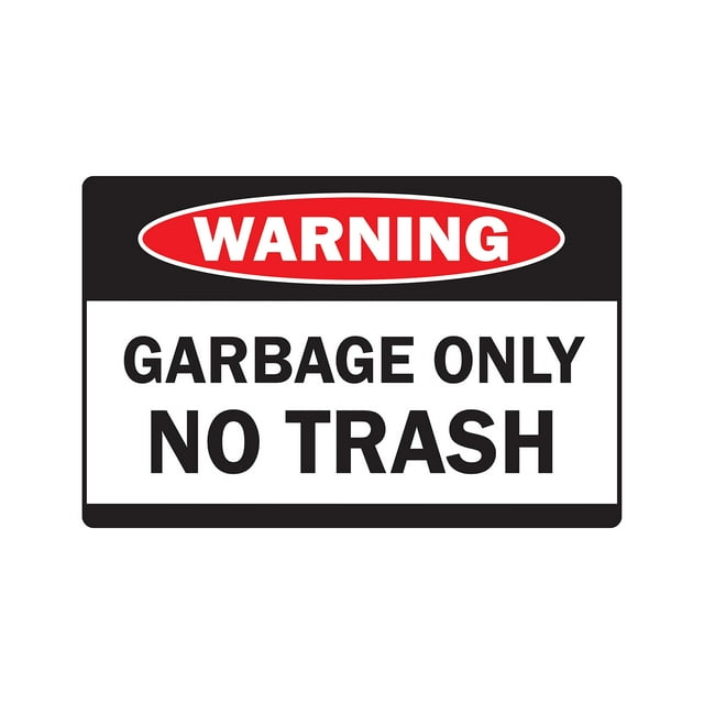 GARBAGE ONLY Aluminum Sign trash can dumpster - Walmart.com