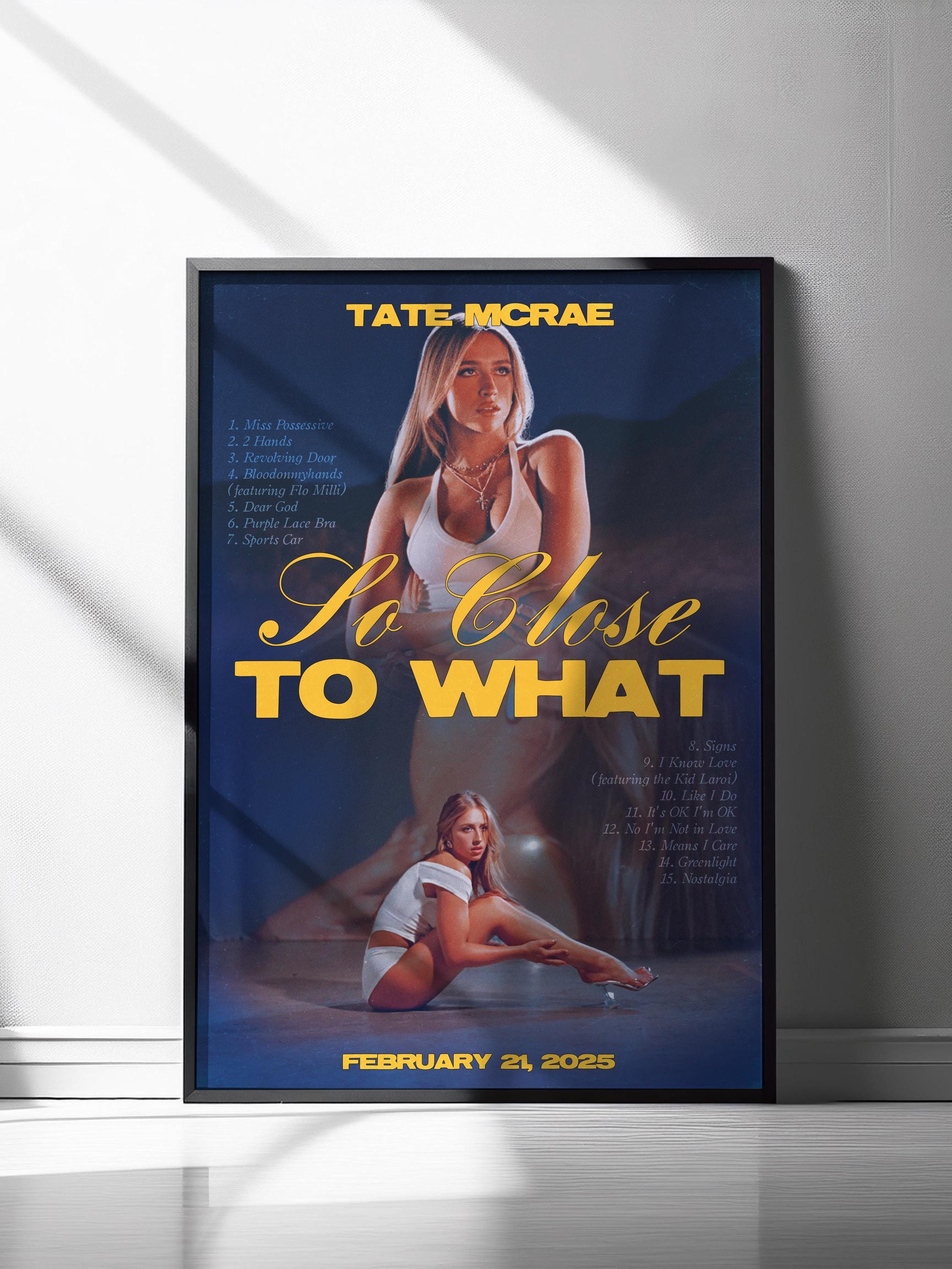 GATEGOO Poster Tate Mcrae - So Close To What Album Poster Greedy Print ...