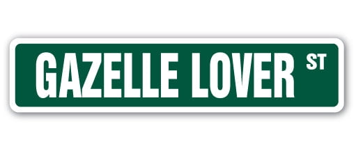 GAZELLE LOVER Street Sign graceful horns animal zoo antelope | Indoor ...
