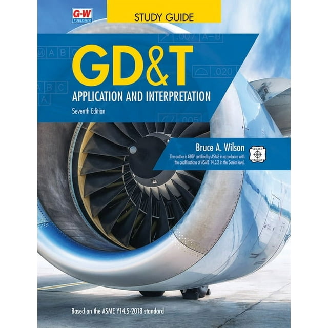 GD&T: Application and Interpretation (Edition 7) (Paperback) - Walmart.com