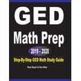 GED Math Prep 2019 - 2020: Step-By-Step GED Math Study Guide ...