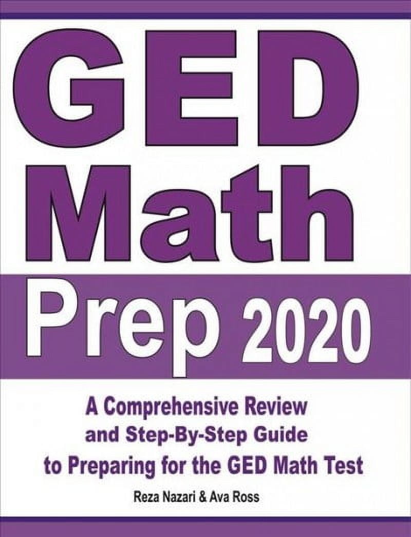 GED Math Prep 2020: A Comprehensive Review and Step-By-Step Guide to ...