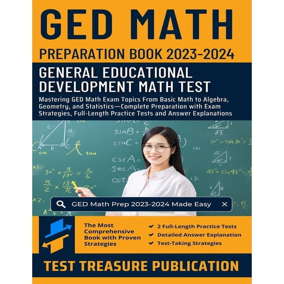 GED Math Preparation Book 2023-2024: Mastering GED Math Exam Topics ...