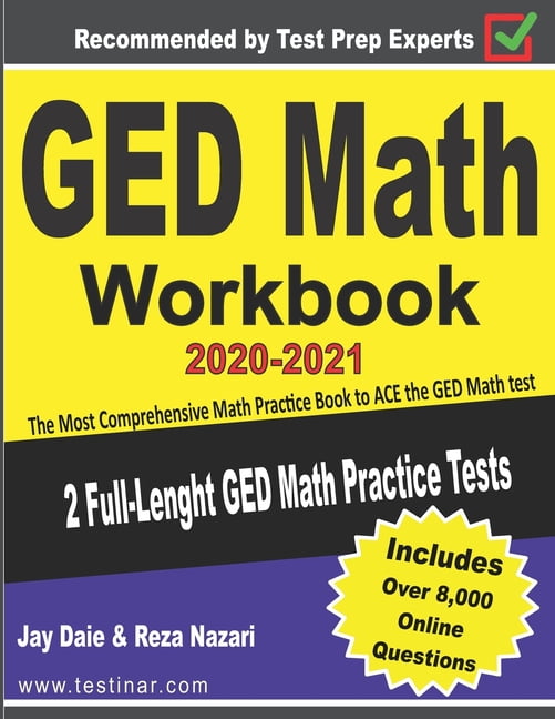 GED Math Workbook 2020-2021: The Most Comprehensive Math Practice Book ...