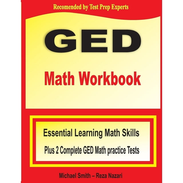 GED Math Workbook: Essential Learning Math Skills Plus Two Complete GED ...