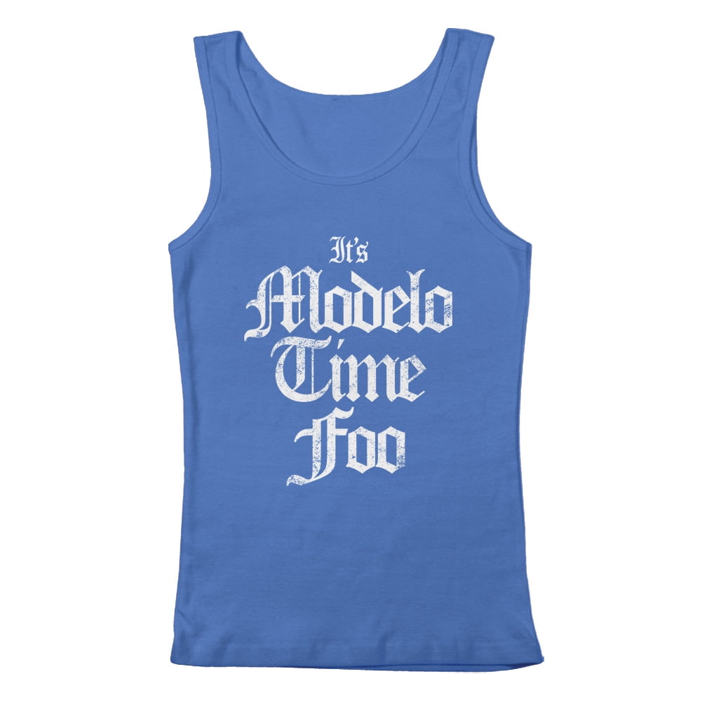 GEEK TEEZ It's Modelo Time Foo Original Artwork Inspired by Modelo Men ...