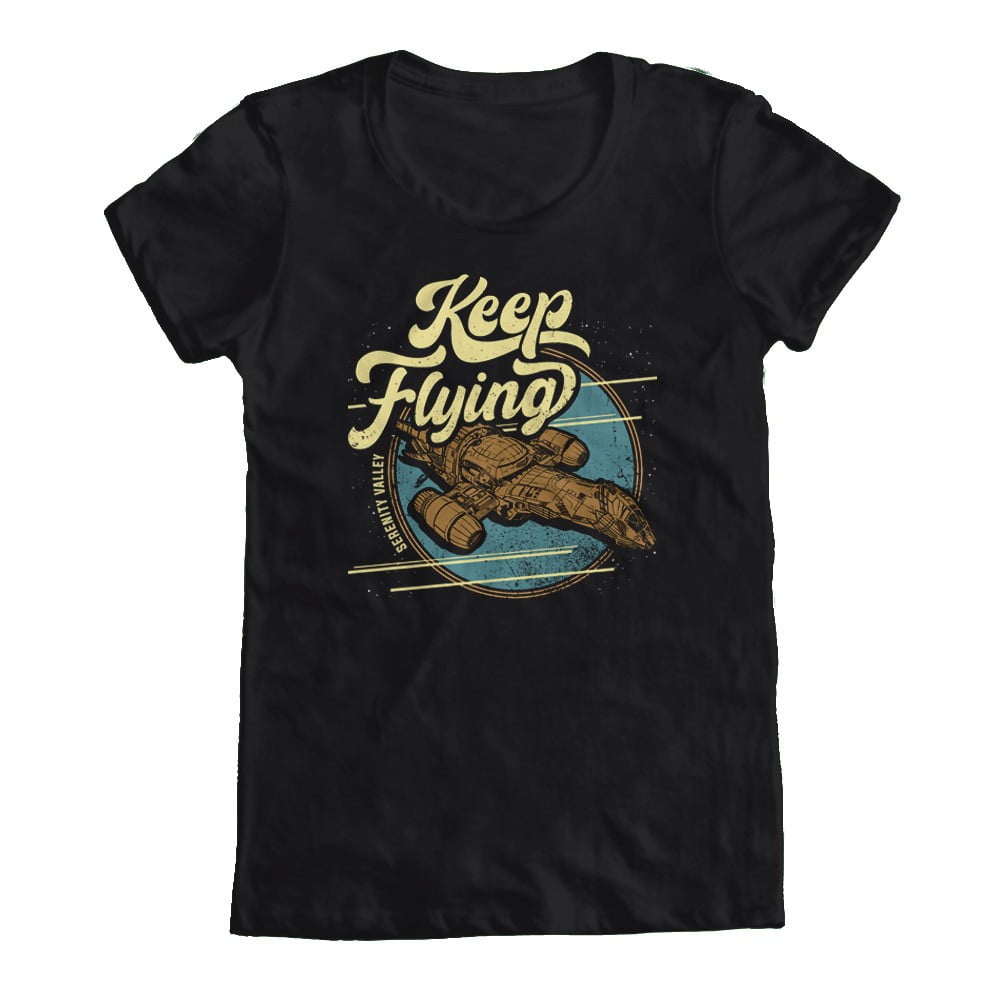GEEK TEEZ Keep Flying Original Artwork Inspired by Firefly Women's T ...
