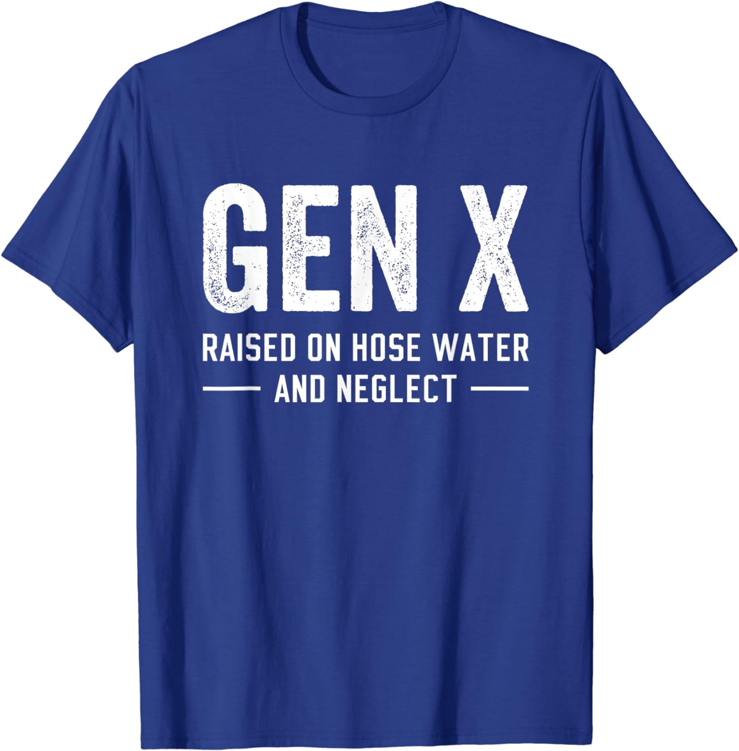 GEN X Raised on Hose Water and Neglect - Funny Nostalgic Humor for the ...