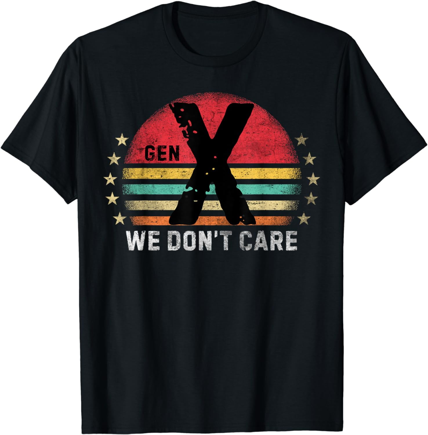 GEN X raised on hose water and neglect Humor Generation T-Shirt ...