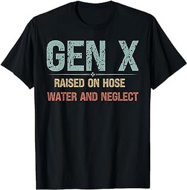 GENX Elevated on water hose and neglect cute retro Genx True T-Shirt ...