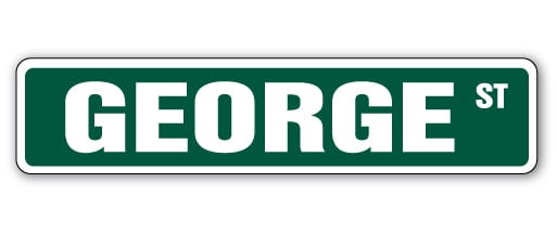 GEORGE Street Sign Childrens Name Room Sign | Indoor/Outdoor | 18" Wide ...