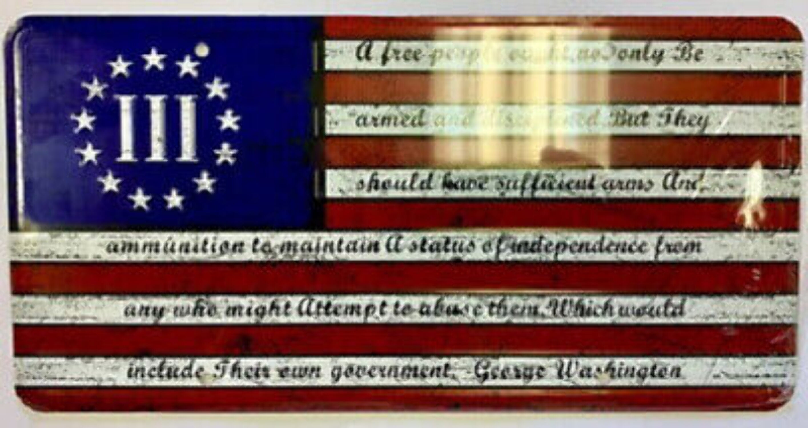 GEORGE WASHINGTON BETSY ROSS A WELL REGULATED MILITIA METAL LICENSE ...