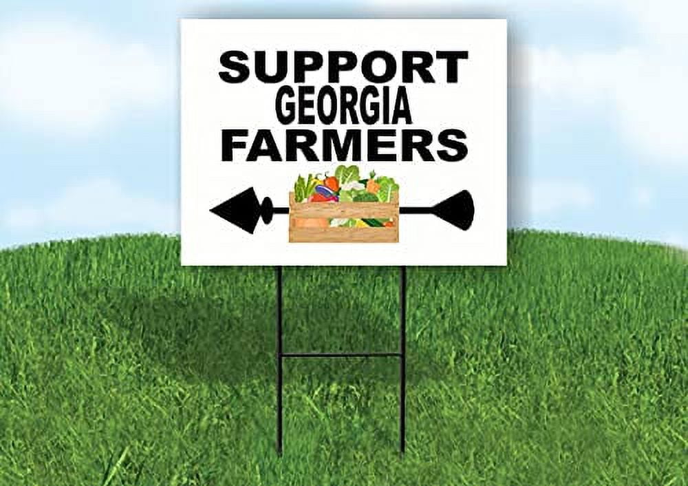 GEORGIA SUPPORT FARMERS LEFT ARROW - Single Sided Farm Food Yard Sign ...