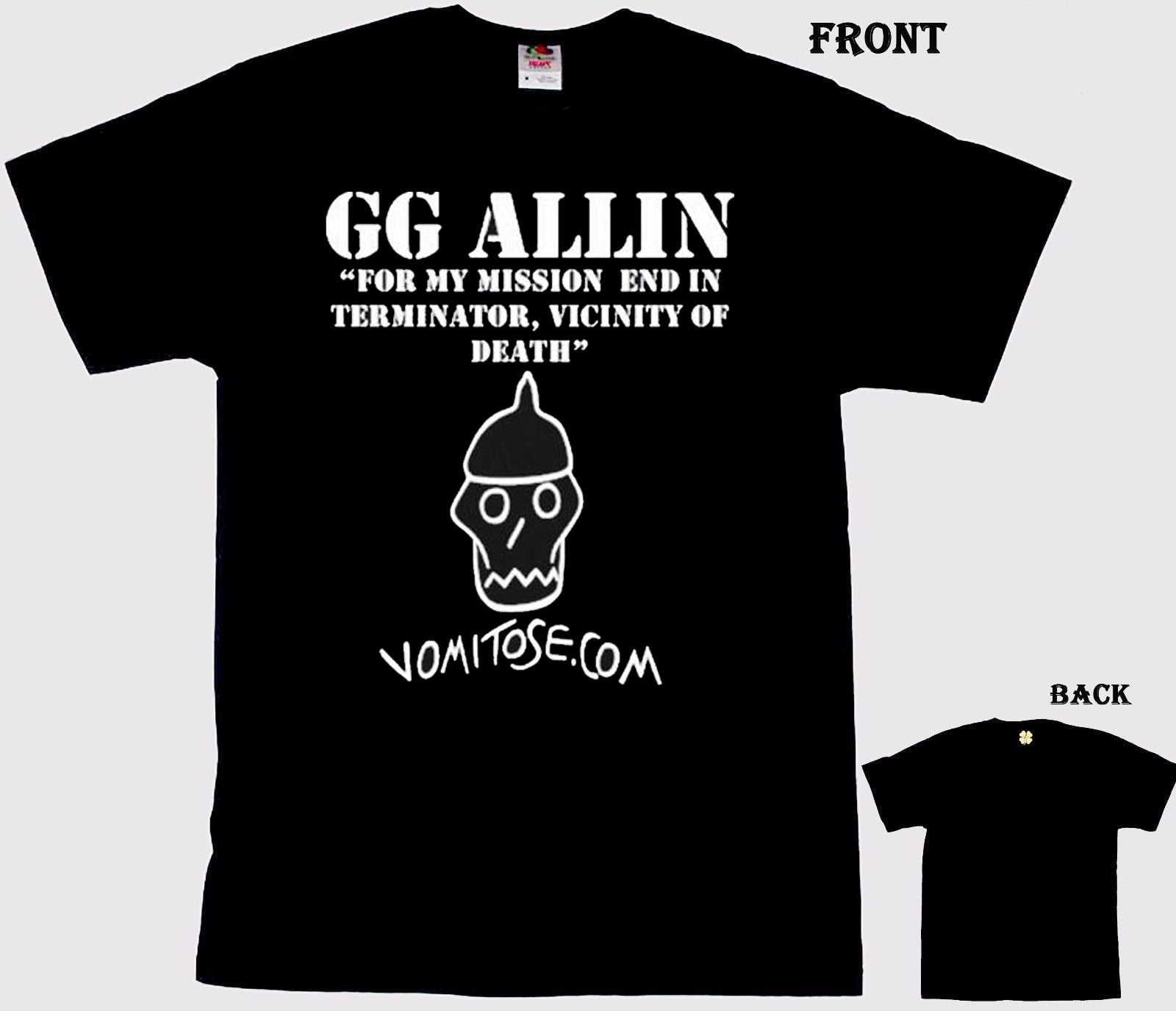 GG Allin For My Mission End In Terminator Vicinity Of Death Vomitose ...