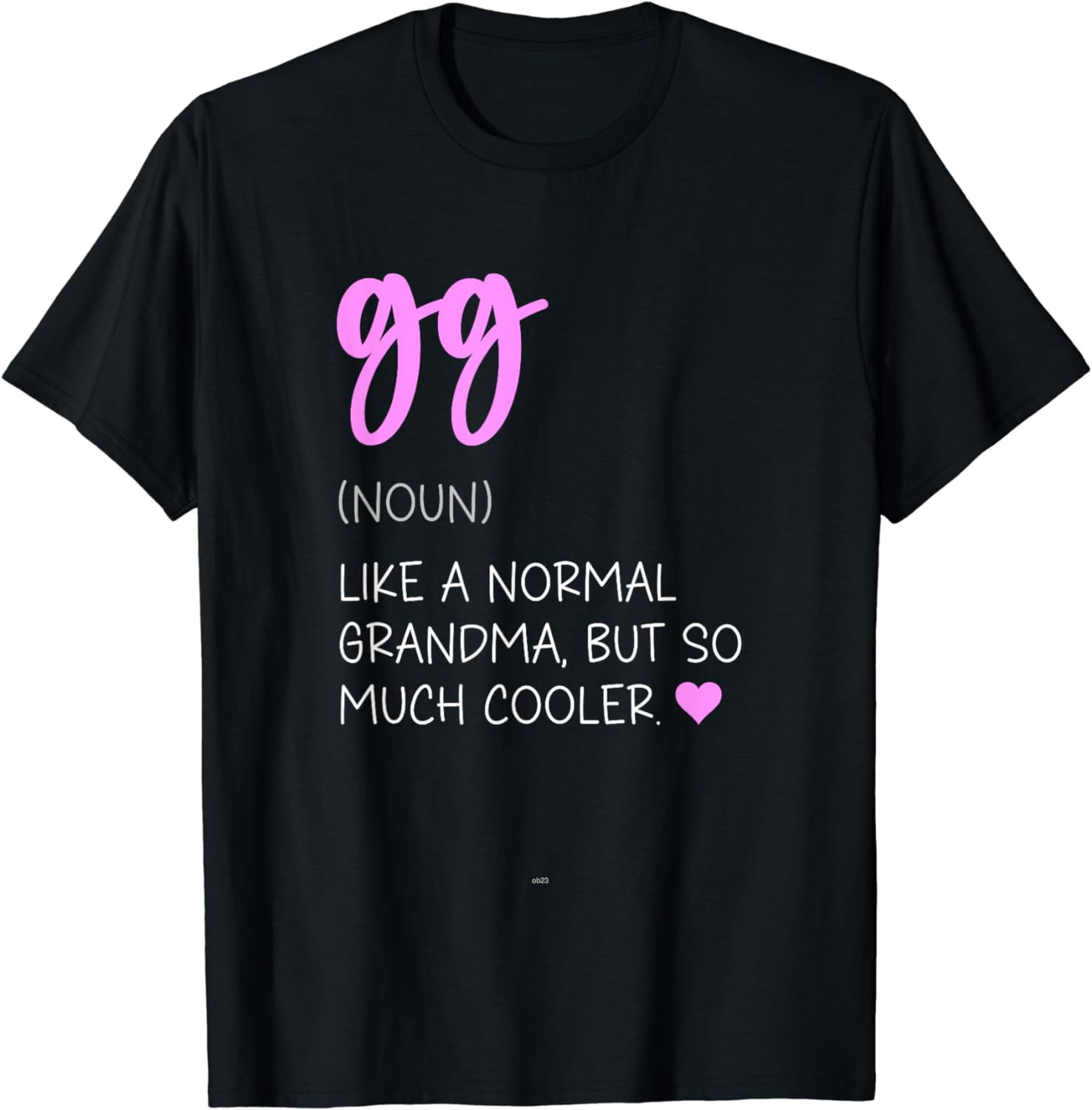 GG Definition Cute Mother's Day Grandma T-Shirt - Walmart.com