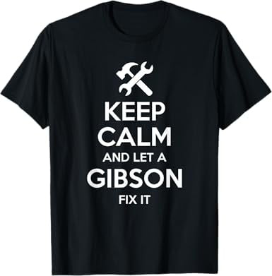 GIBSON Funny Surname Birthday Family Tree Reunion Gift Idea T-Shirt ...
