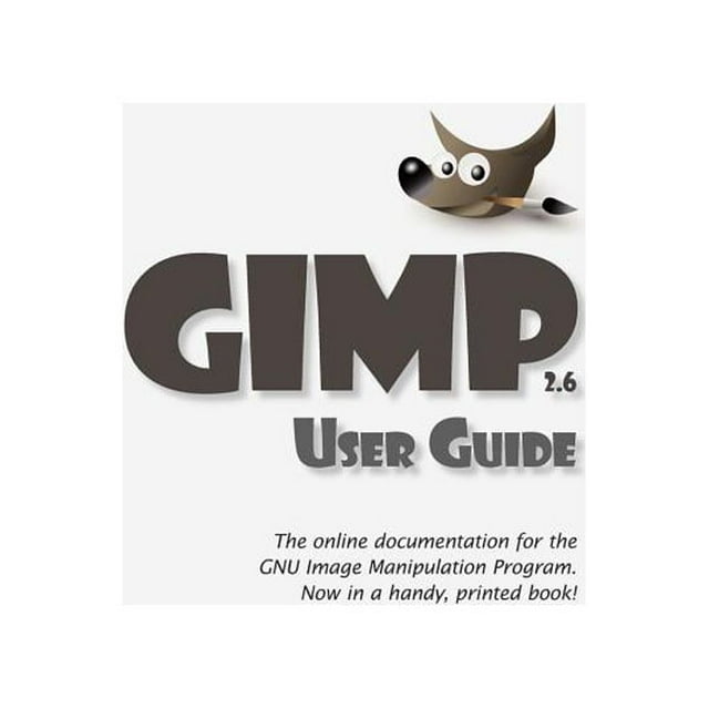 GIMP User Manual (Paperback) - Walmart.com