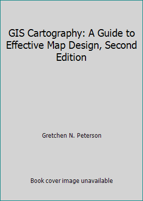 Pre-Owned GIS Cartography: A Guide to Effective Map Design, Second Edition (Hardcover ...