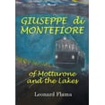 GIUSEPPE di MONTEFIORE of Mottarone and the Lakes, (Paperback ...