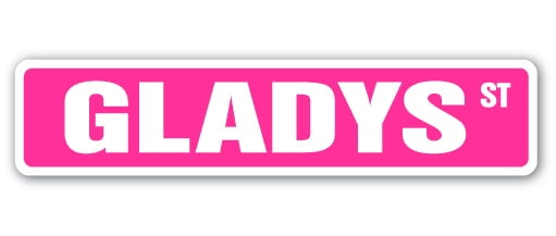 GLADYS Street Sign Childrens Name Room Sign | Indoor/Outdoor | 36" Wide ...