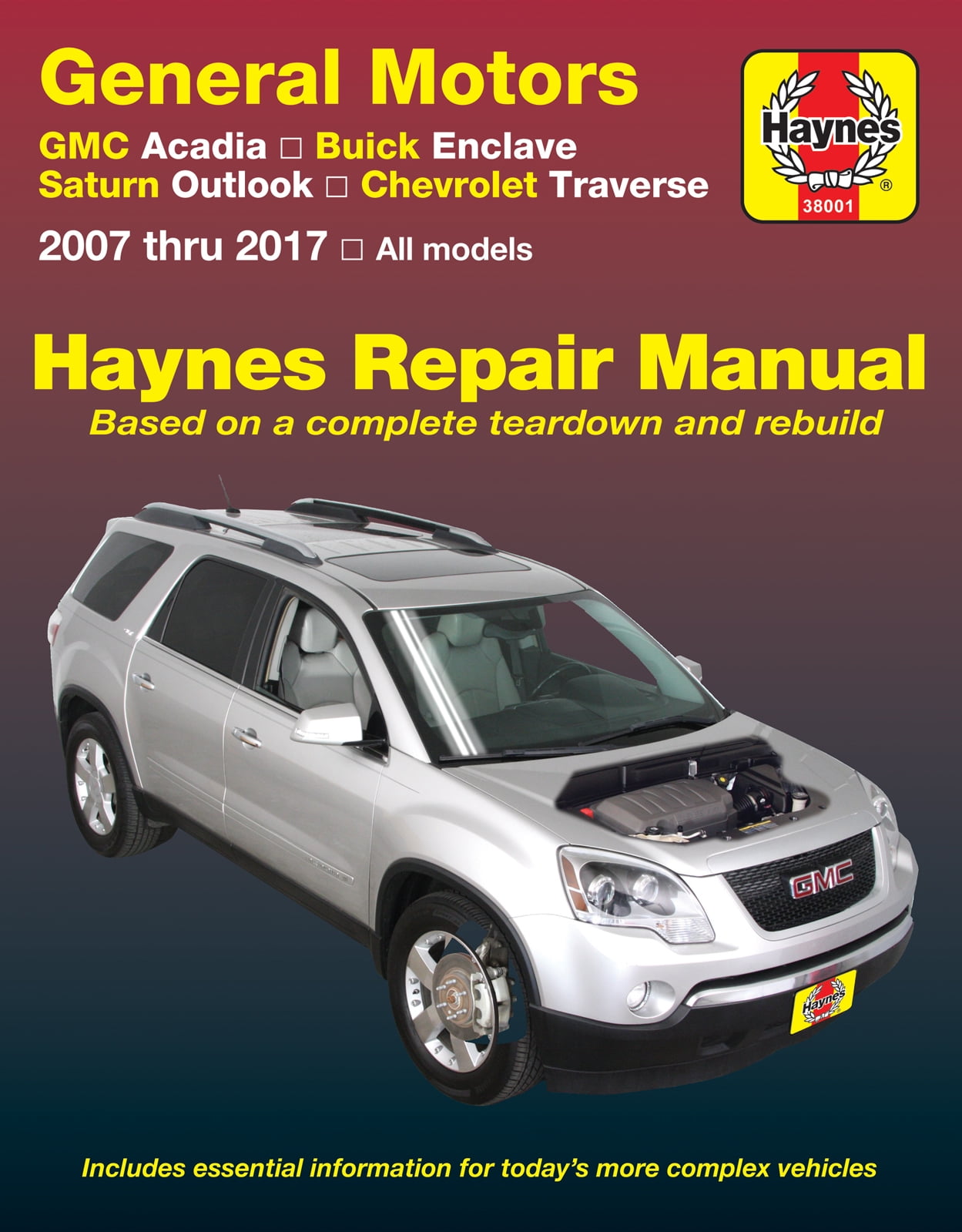 GMC Acadia, (07-16) & Acadia LTD (17), Buick Enclave, (08-17), Saturn ...