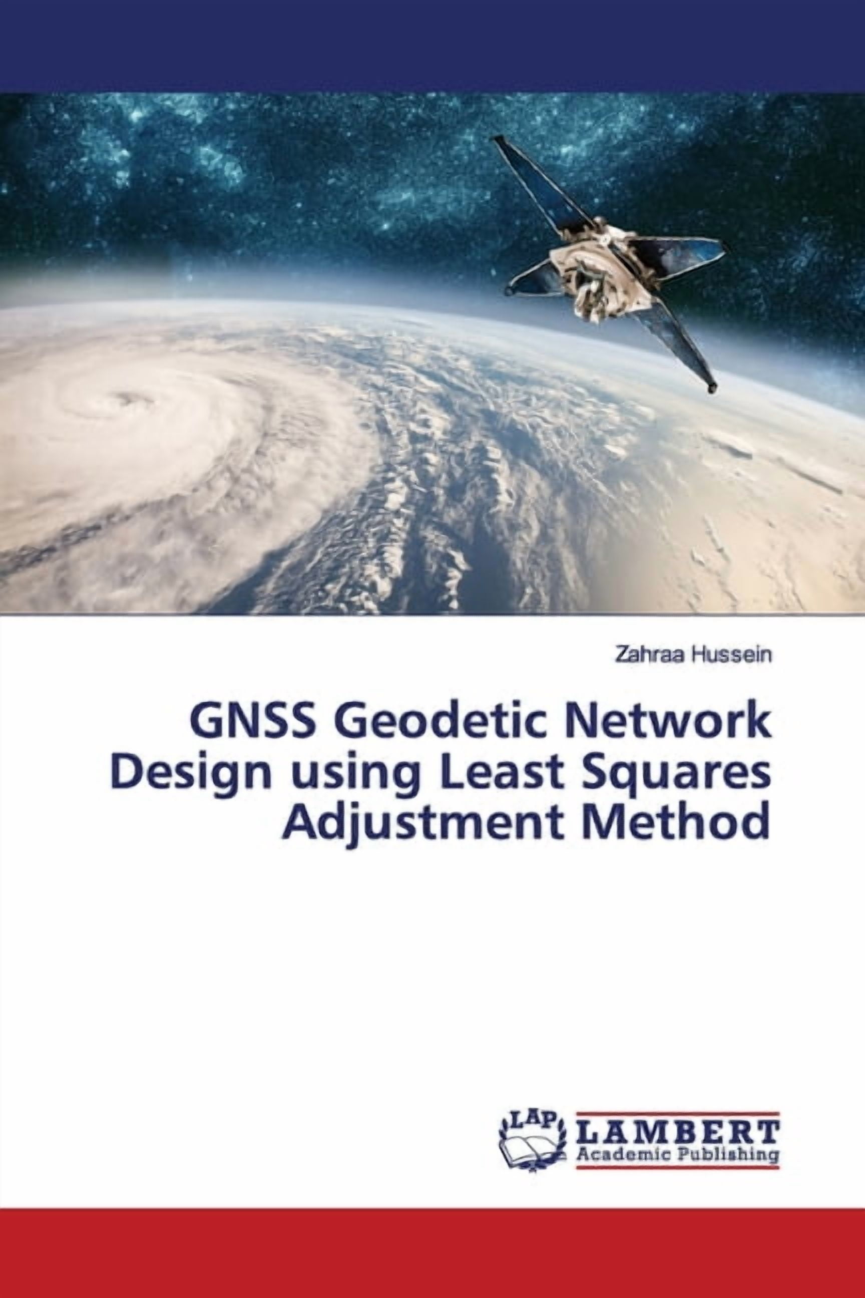 GNSS Geodetic Network Design using Least Squares Adjustment Method ...